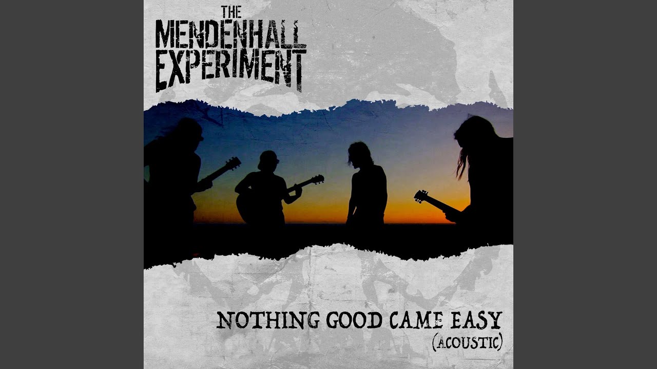 Nothing Good Came Easy (Acoustic)