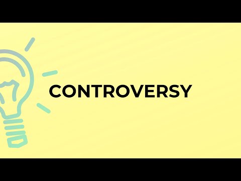 What is the meaning of the word CONTROVERSY?