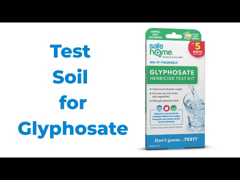 How to Test Soil for Glyphosate and Herbicides