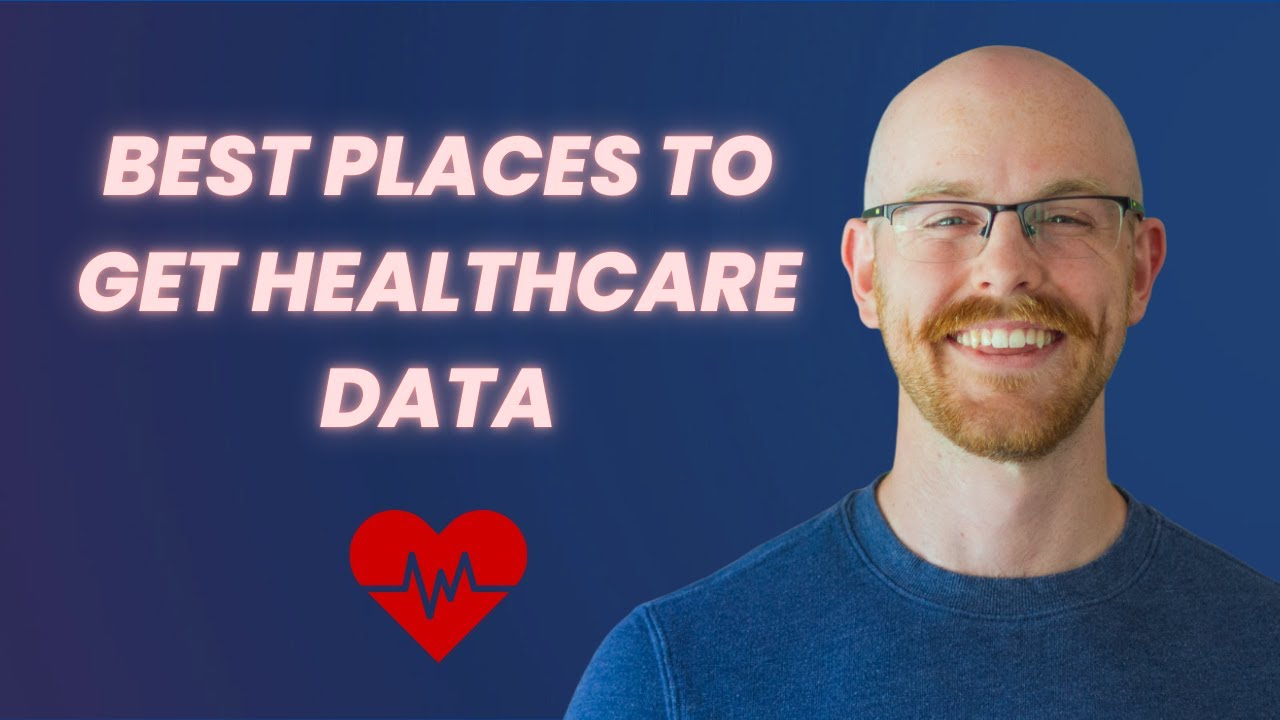 Where to find the Best Healthcare Data