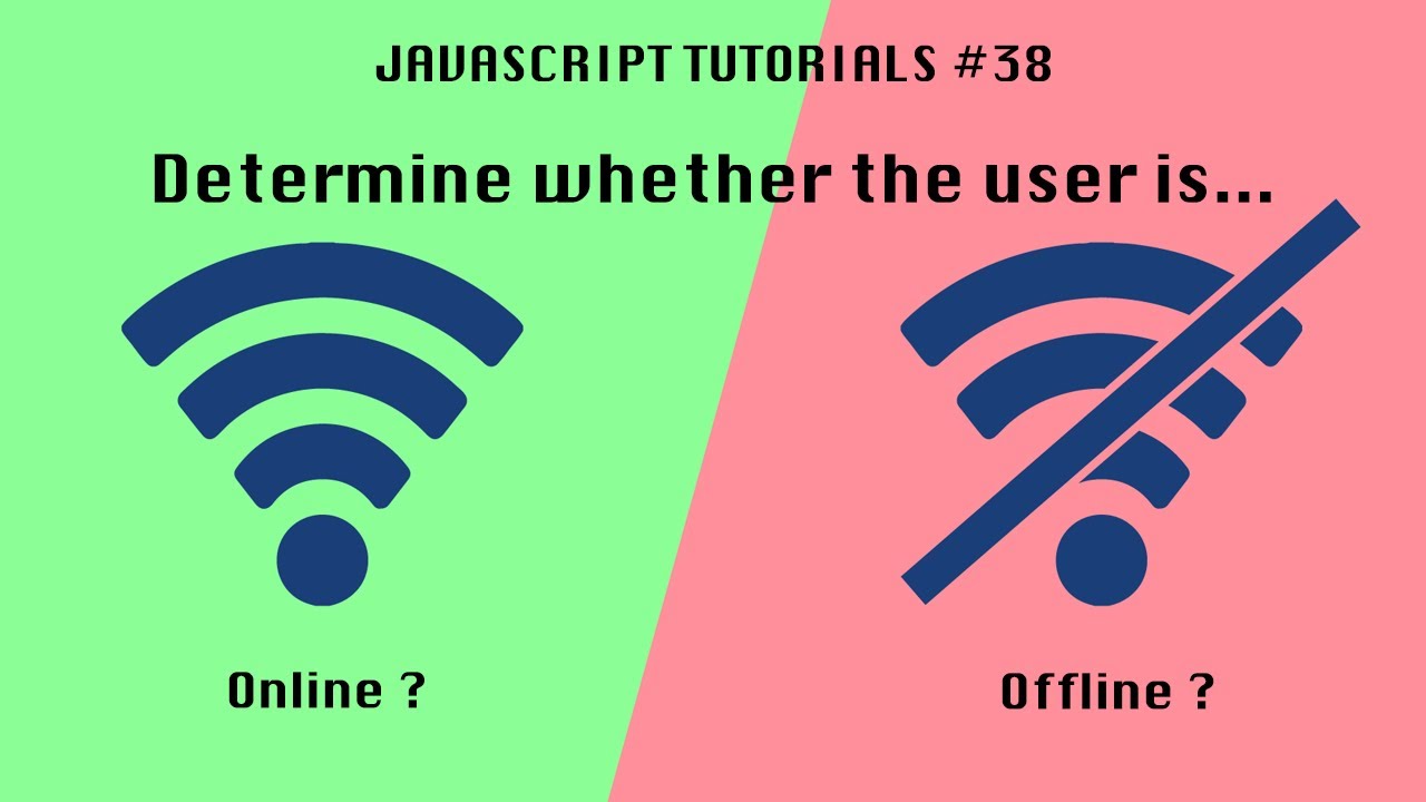 Determine Internet Connectivity Using JS | JavaScript Tutorials | Web Development Tutorials