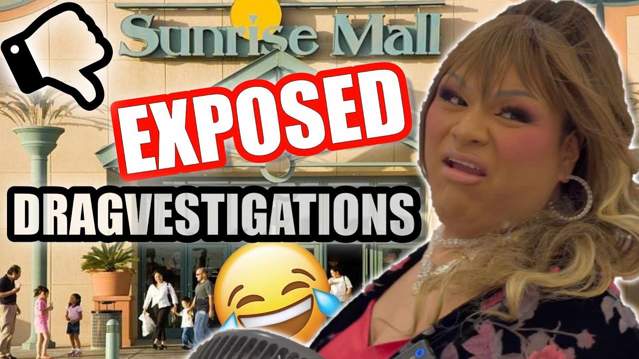 SUNRISE MALL IN BROWNSVILLE TEXAS EXPOSED! ARE THEY BIG GIRL FRIENDLY?  LETS DRAGVESTIGATE!
