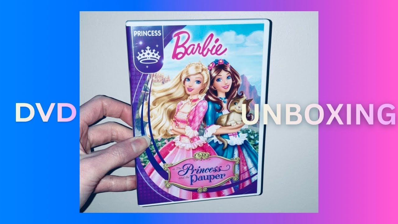 BARBIE AS THE PRINCESS AND THE PAUPER DVD UNBOXING, 2004 