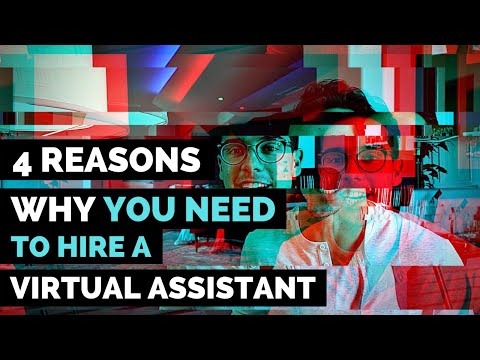 4 Reasons Why You NEED To Hire A Virtual Assistant In The Philippines (And Why You Wouldn’t)