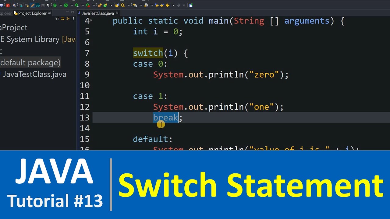 Java Tutorial #13 - Switch case in Java Programming - Java Switch Program