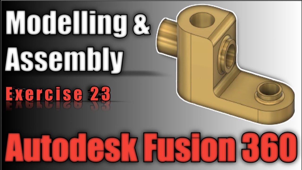 Master Autodesk Fusion 360 | Engineering Model & Assembly | Tutorial No 23