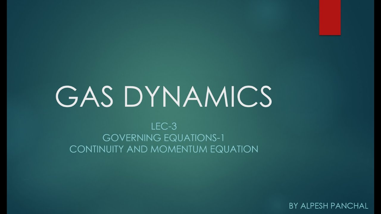 Compressible Flow: Governing Equations part-1