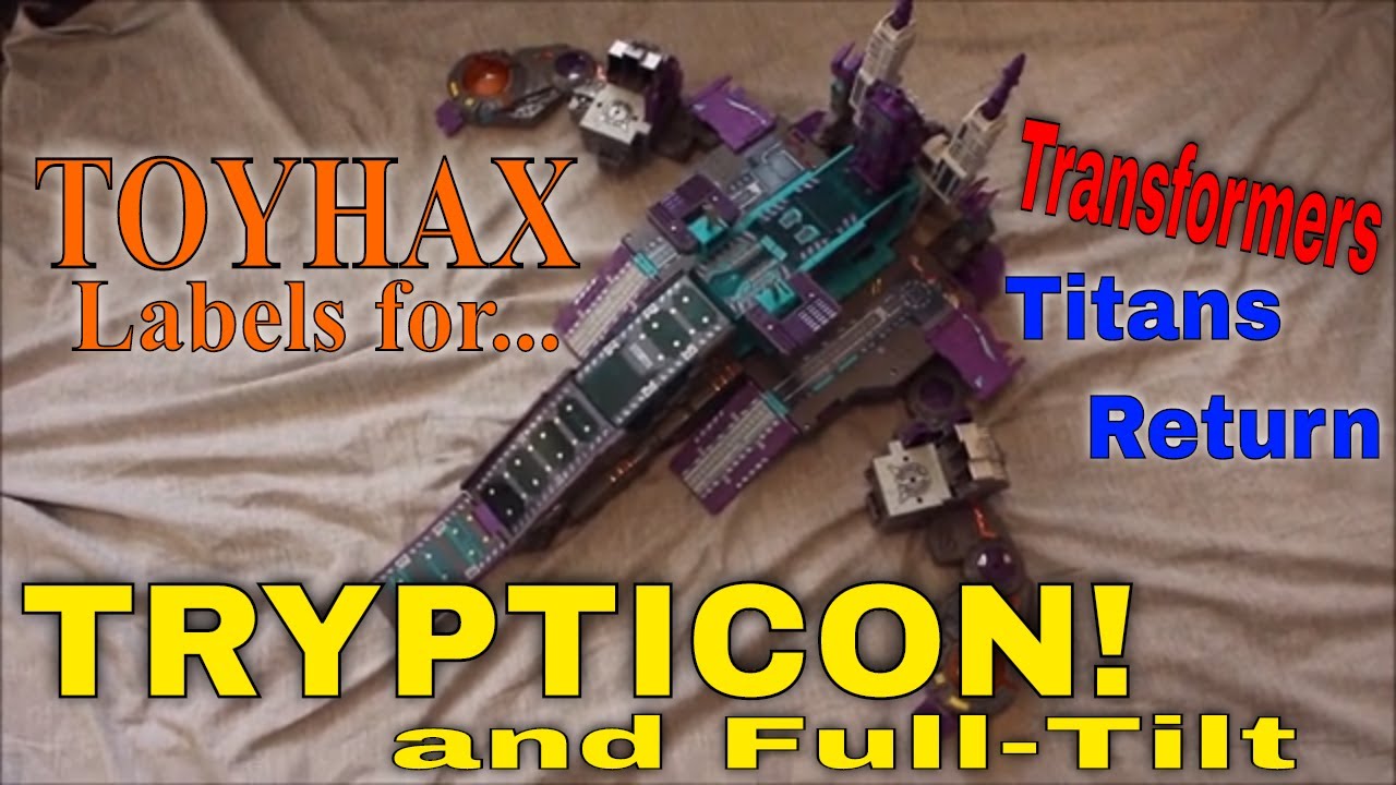 Toyhax Titans Return Trypticon/ Full-Tilt + Ultimate Decepticon Base - GotBot True Review NUMBER 622