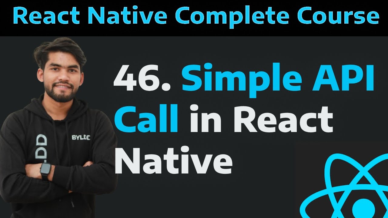 [46] Simple API Call in React Native| How to make api call in react native part - 46