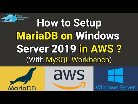 How to Setup MariaDB on Windows Server 2019 in AWS (With MySQL Workbench)