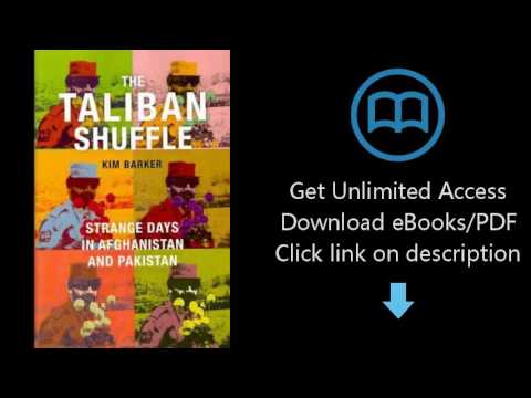 The Taliban Shuffle: Strange Days in Afghanistan and Pakistan