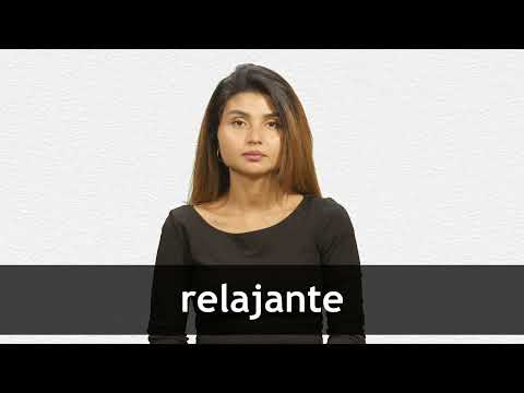 English Translation of “RELAJANTE” | Collins Spanish-English Dictionary