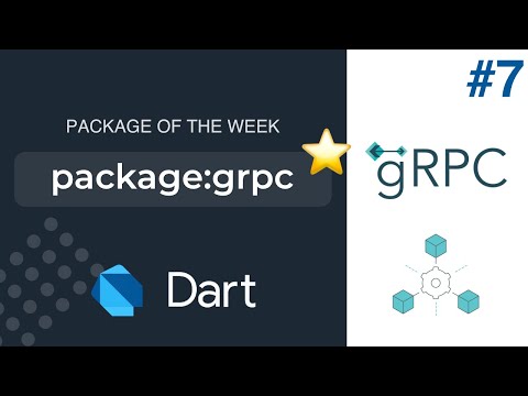 Learn Grpc and Protocol Buffers Dart Package of the Week 7 - Mind Luster