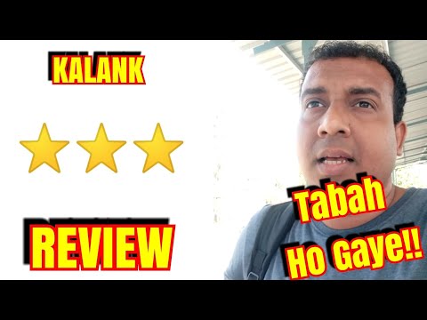 KALANK Review l A Film That Will Test You Patience of Love
