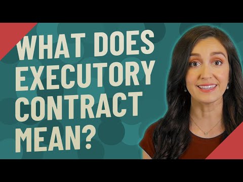 What does executory contract mean?