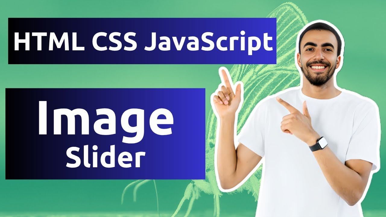 Build an Image Slider with HTML, CSS and JavaScript