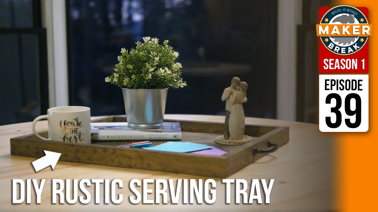 DIY Rustic Serving Tray with Herringbone Pattern! Plus our favorite Maker Videos of the week! S1E39