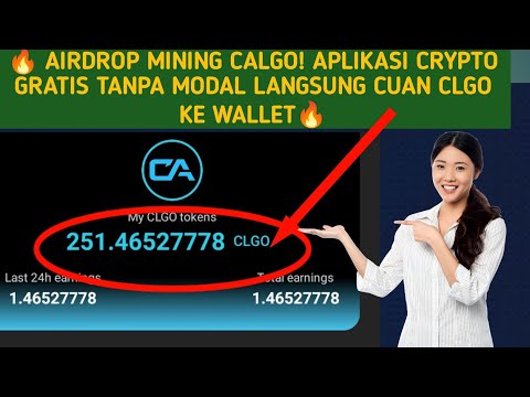 🔥 AIRDROP MINING CALGO! APLIKASI CRYPTO GRATIS TANPA MODAL LANGSUNG CUAN CLGO KE WALLET🔥