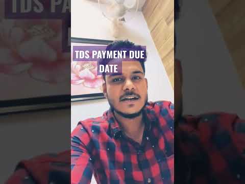 TDS PAYMENT DUE DATE