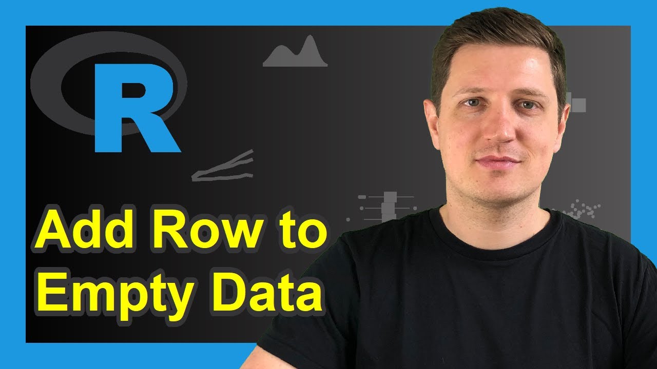 Add Row to Empty Data Frame in R (Example) | Append New Rows | Insert at Specific Index Position