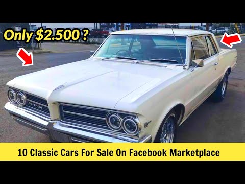 AMAZING‼️10 Super Classic Cars For Sale On The Facebook Marketplace At Below Standard Prices!!