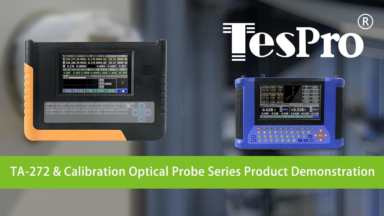TA-272 & Calibration Optical Probe Series Product Demonstration