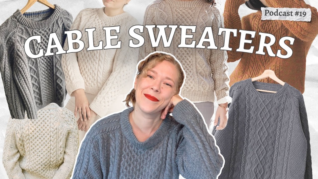 7 Cable Sweaters | My Favorite Cable Knit Patterns