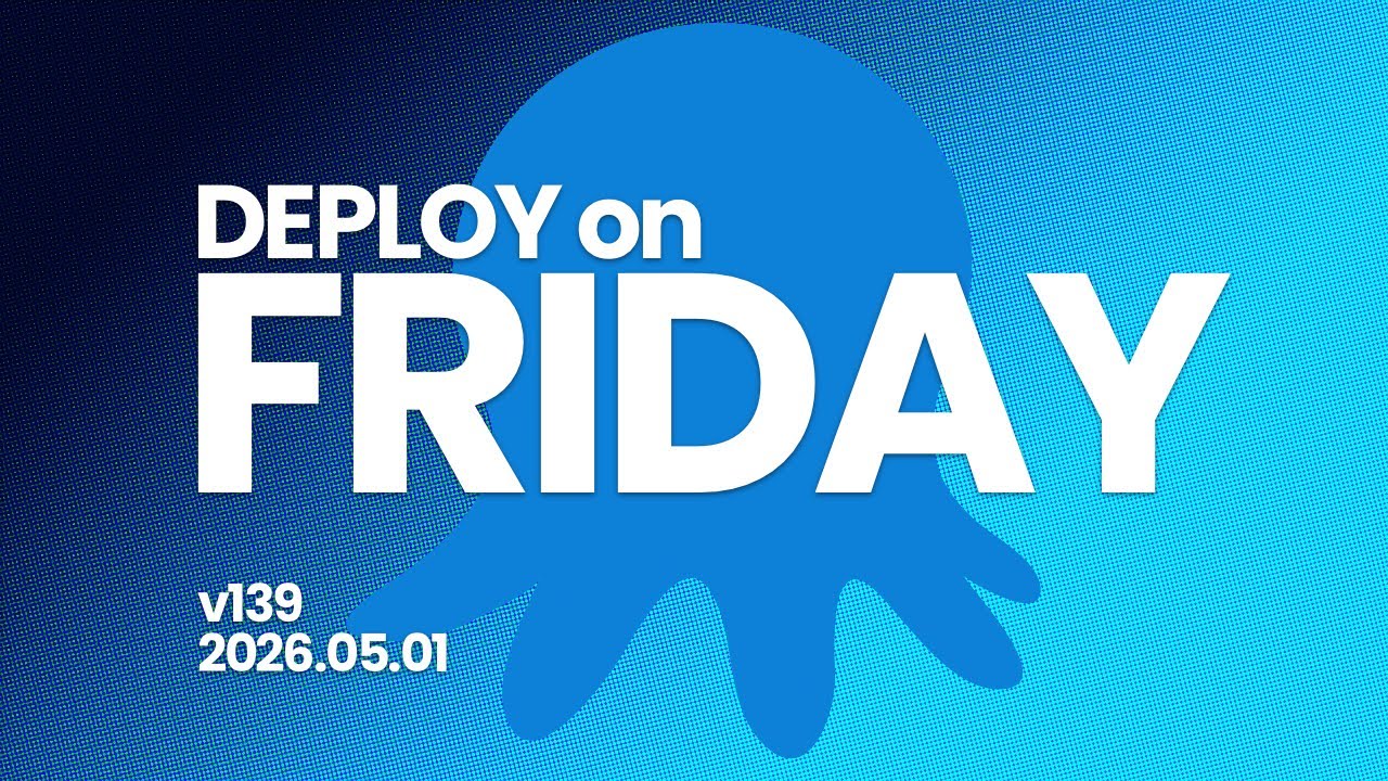 Deploy on Friday, Ep. 139