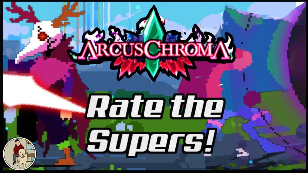 Rate the SUPER!  - ARCUS CHROMA
