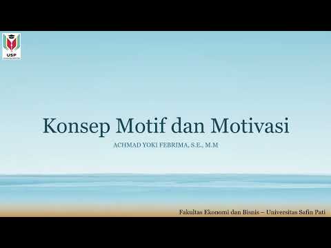 Konsep Motif dan Motivasi
