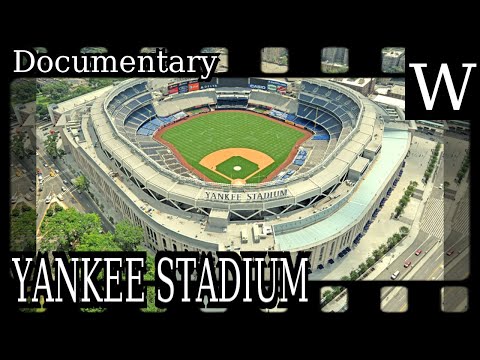 YANKEE STADIUM - WikiVidi Documentary