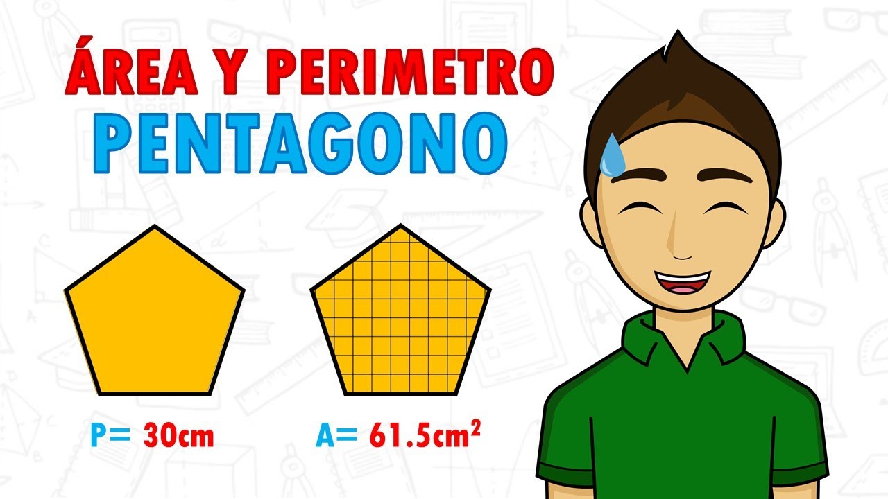 PERIMETER AND AREA OF THE PENTAGON - Super easy - For beginners