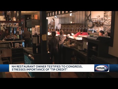 NH restaurant owner testifies to Congress in defense of tipped wage system