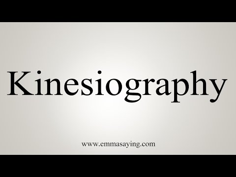 How To Say Kinesiography