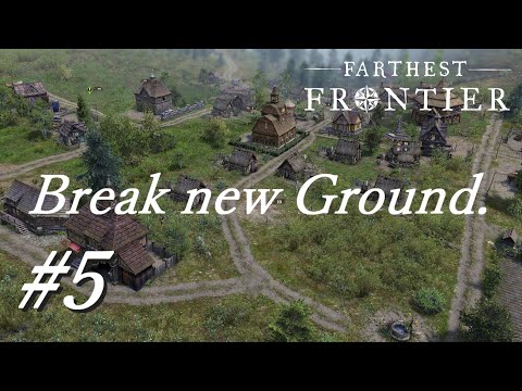 Steam Community :: Video :: 【Farthest Frontier】Break new Grund #5 ...
