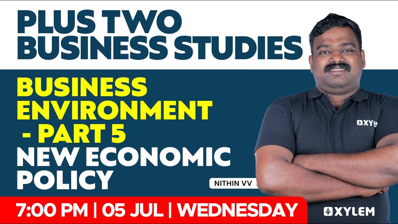 Plus Two Commerce - Business Studies | Business Environment - Part 5 | Xylem Plus Two Commerce