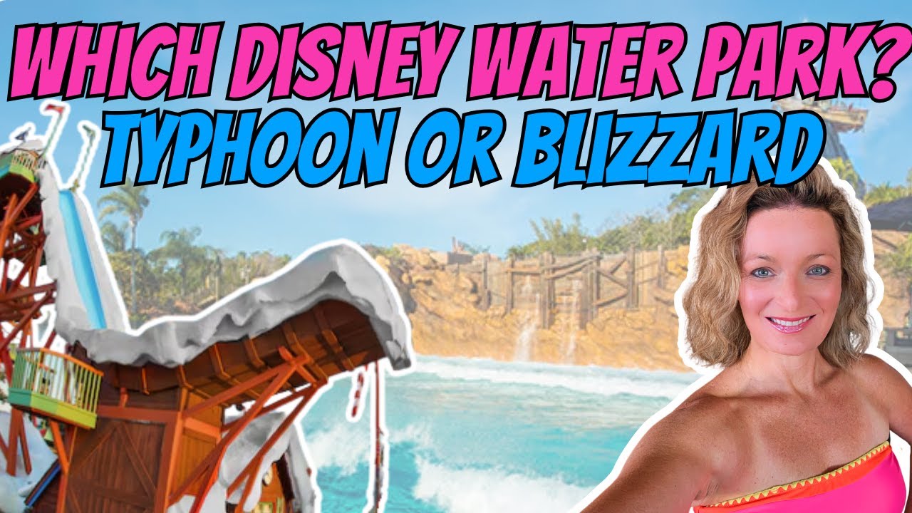 Disney Water Park Showdown! Typhoon Lagoon or Blizzard Beach?