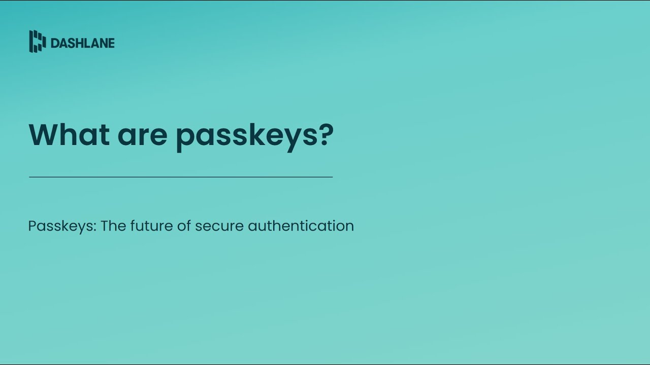 Dashlane Webinars - Passkeys