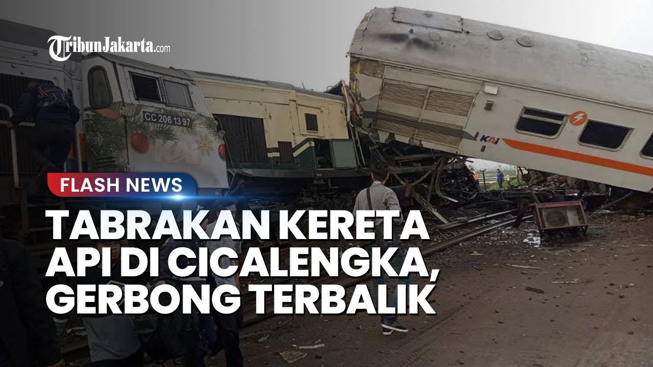 Kecelakaan Kereta Api KA Turangga Vs KA Baraya di Cicalengka Bandung ...