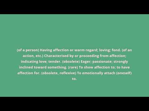 what is the meaning of affectionate.