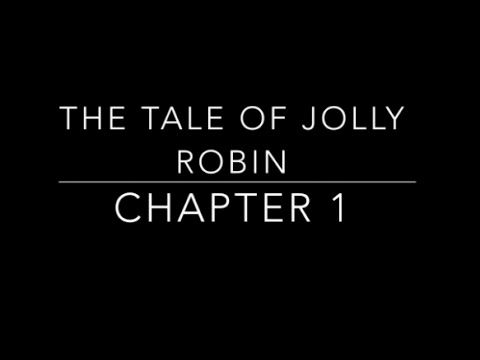 The Tale of Jolly Robin – Chapter 1 – Easy Peasy All-in-One Homeschool