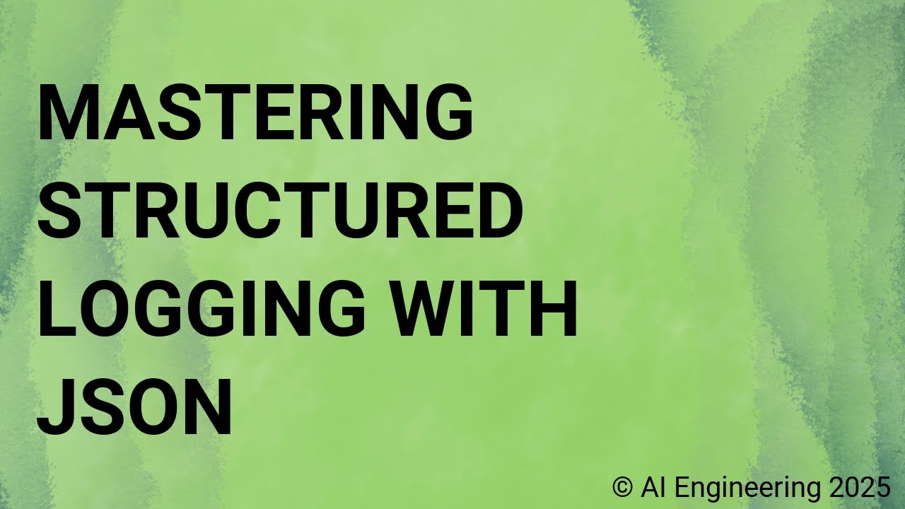 Mastering Structured Logging with JSON