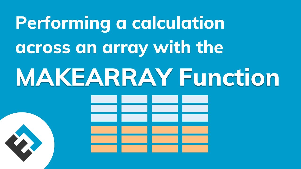 Filling a grid of LAMBDA functions with MAKEARRAY in Excel | Everyday Office