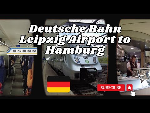 Train from Leipzig Halle Airport to Hamburg Central Station, German Trains, Deutsche Bahn