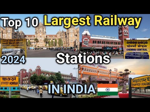 Top 10 Largest Railway Stations in India || Who Is The Largest Railway Stations In India[WorldTop10]
