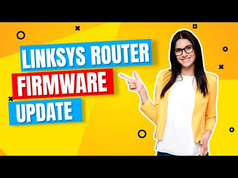 How to Perform Linksys Router Firmware Update?
