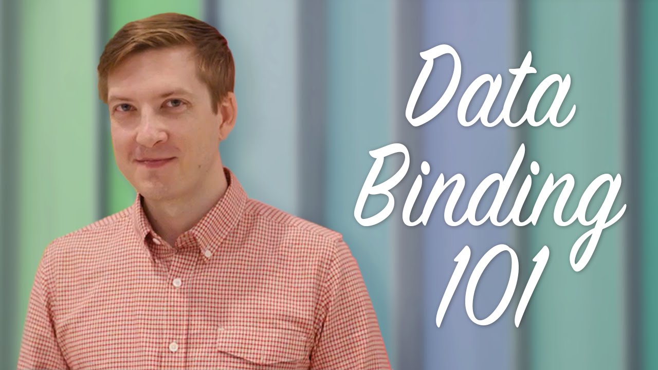 Data Binding 101 -- Polycasts #28