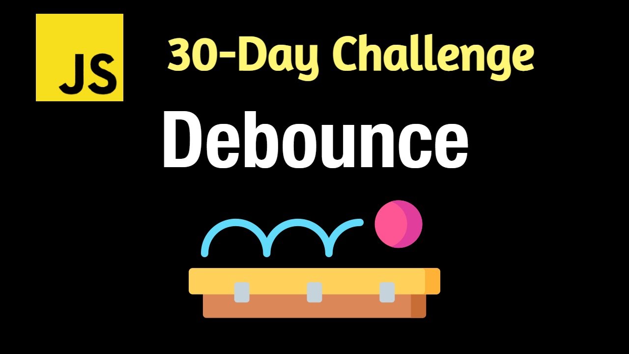Debounce - Leetcode 2627 - JavaScript 30-Day Challenge