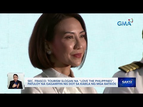 Tourism slogan na "Love the Philippines", patuloy na gagamitin ng DOT sa kabila ng mga... | Saksi