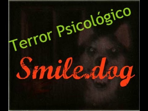 Smile dog, el perro de jefth de killer. | Terror Infernal